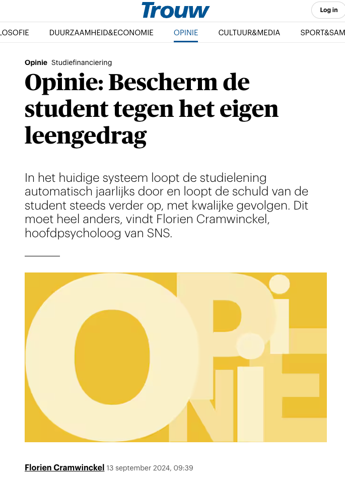 Trouw: Opinie: Bescherm de student tegen het eigen leengedrag - Florien ...